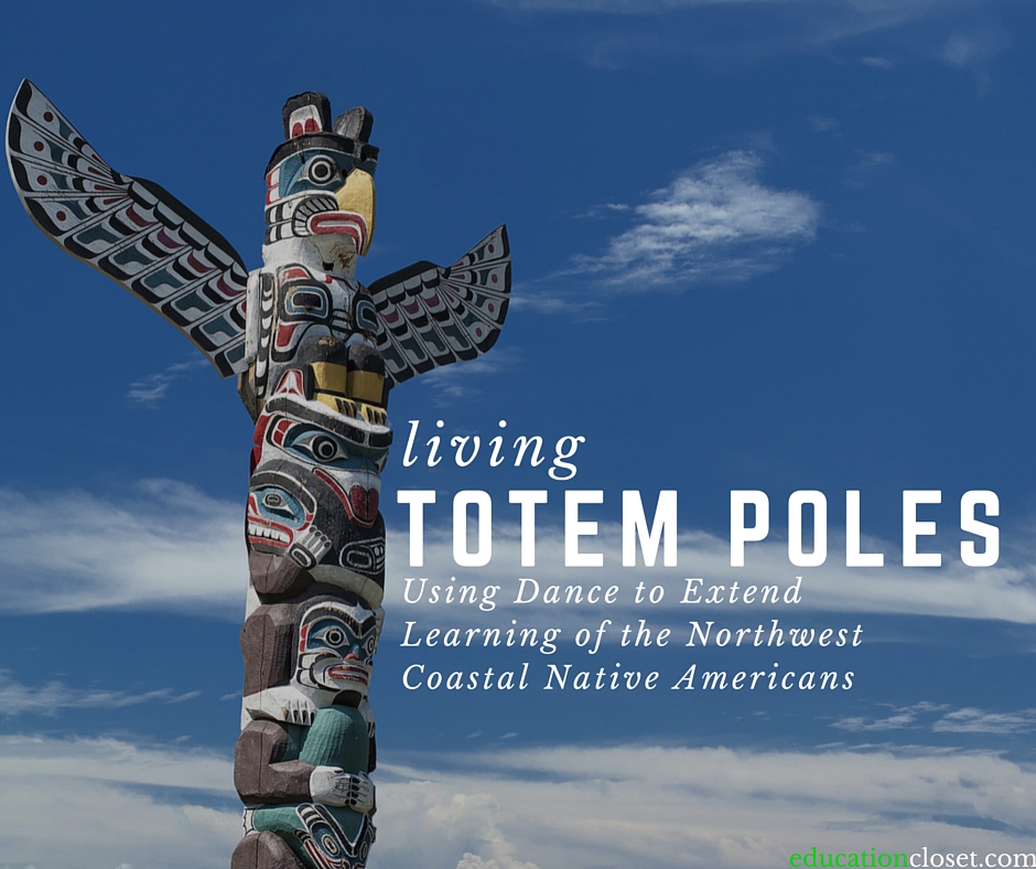 Living Totem Poles | Using Dance to Extend Learning | Education Closet
