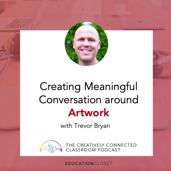 Creatively Connected Classroom Podcast - The Institute for Arts ...