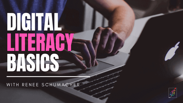 Digital Literacy Basics | The Institute for Arts Integration and STEAM