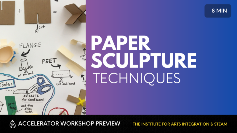 K-12 Professional Development | Lesson Plans | Arts Integration & STEAM