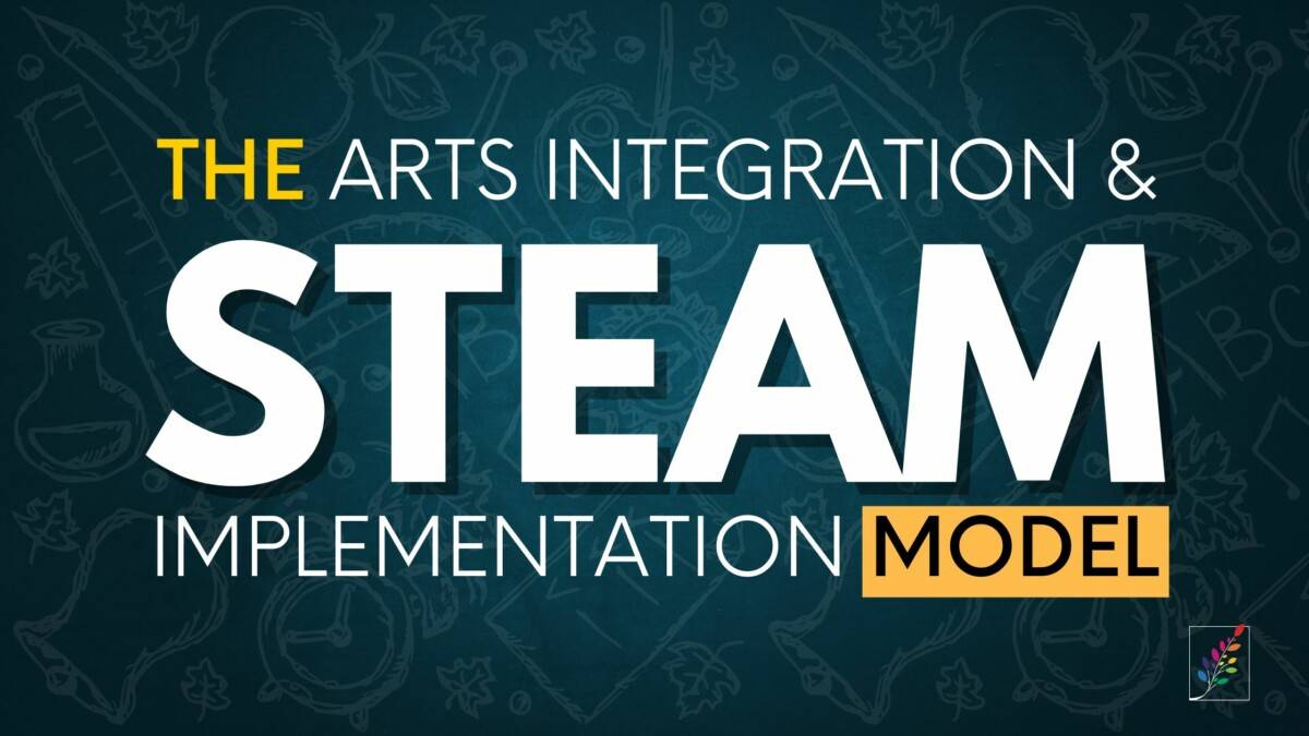 K-12 Professional Development | Lesson Plans | Arts Integration & STEAM
