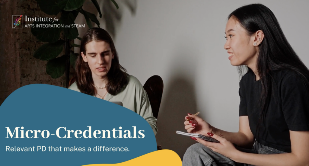 Micro-Credentials - The Institute for Arts Integration and STEAM