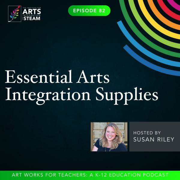 K-12 Professional Development | Lesson Plans | Arts Integration & STEAM