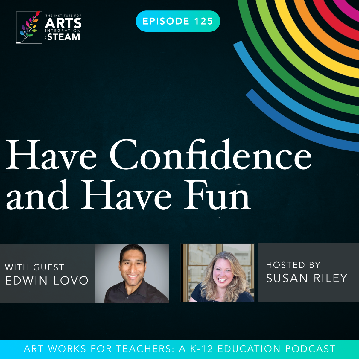 2025 - The Institute for Arts Integration and STEAM