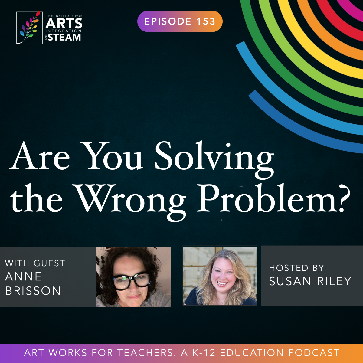 2025 - The Institute for Arts Integration and STEAM